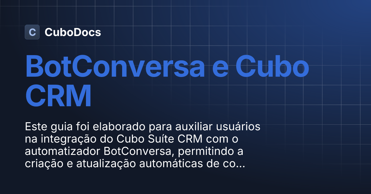 BotConversa e Cubo CRM | CuboDocs